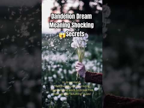 Dandelion Dream Meaning Shocking Secrets 😱 #shorts #viral #shortsvideo #ytshorts