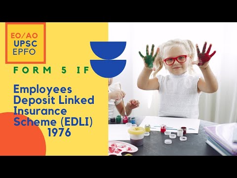 #EDLI #EMPLOYEES DEPOSIT LINKED INSURANCE 1976 #UPSC #EPFO #E0 #EXAM # FORM 5 IF