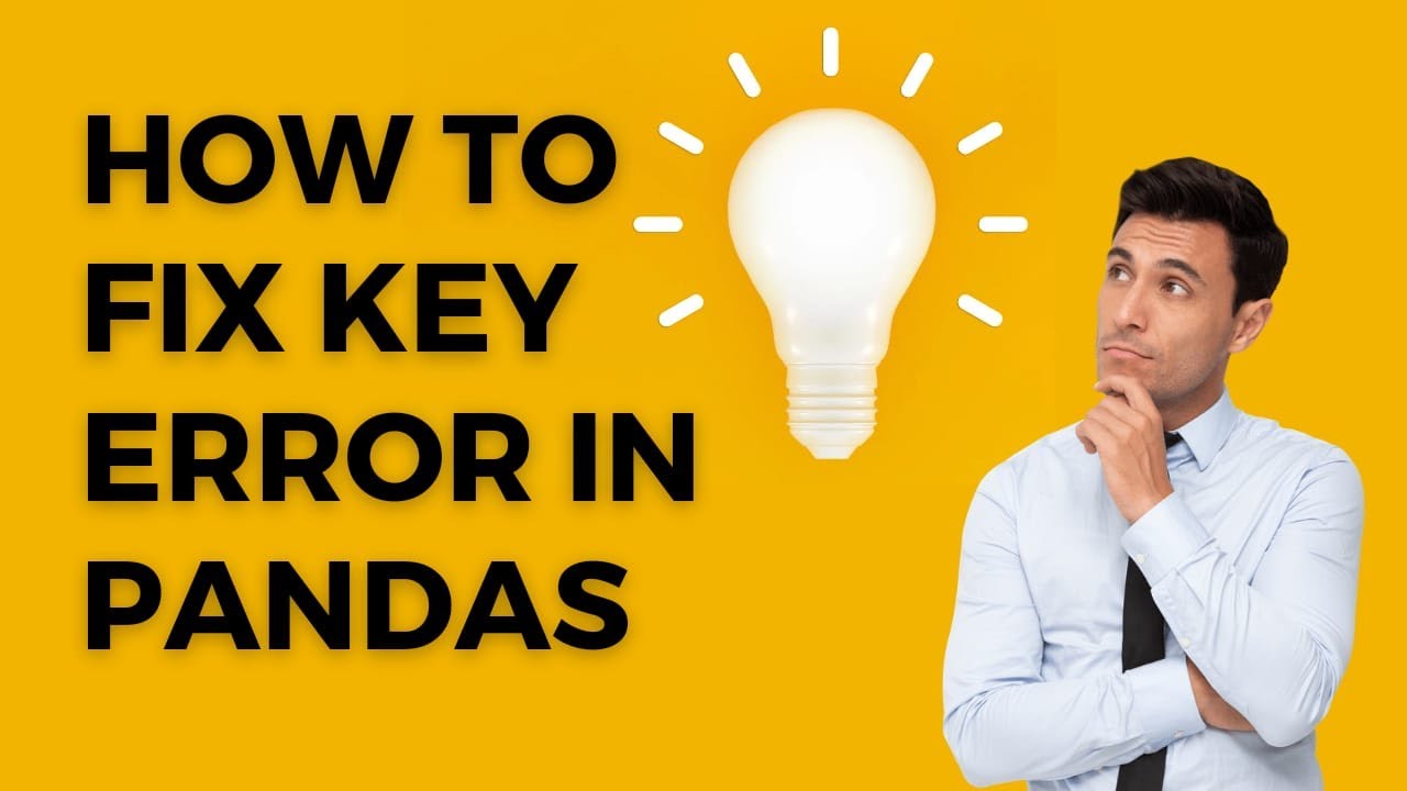 How to fix key error in pandas