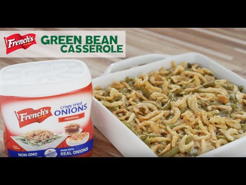 French’s Classic Green Bean Casserole | We Promise Great Taste