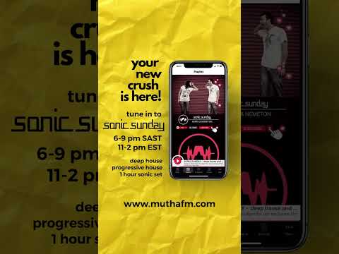 Sonic Sunday on MuthaFM - Your new crush is here!