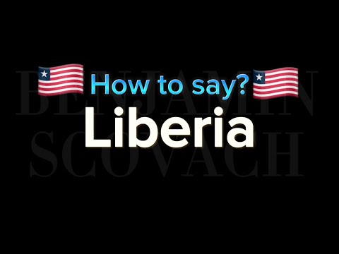 How to pronounce Liberia?(CORRRECTLY)