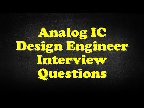 Analog IC Design Engineer Interview Questions