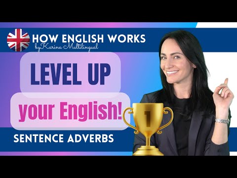 🇬🇧 LEVEL UP your English with sentence adverbs!