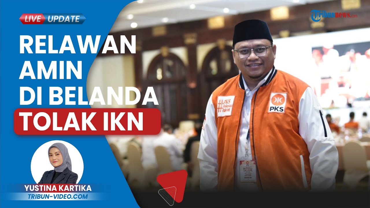 Jubir Tim Pemenangan AMIN Temui Relawan di Belanda, Ajak Tolak IKN ...