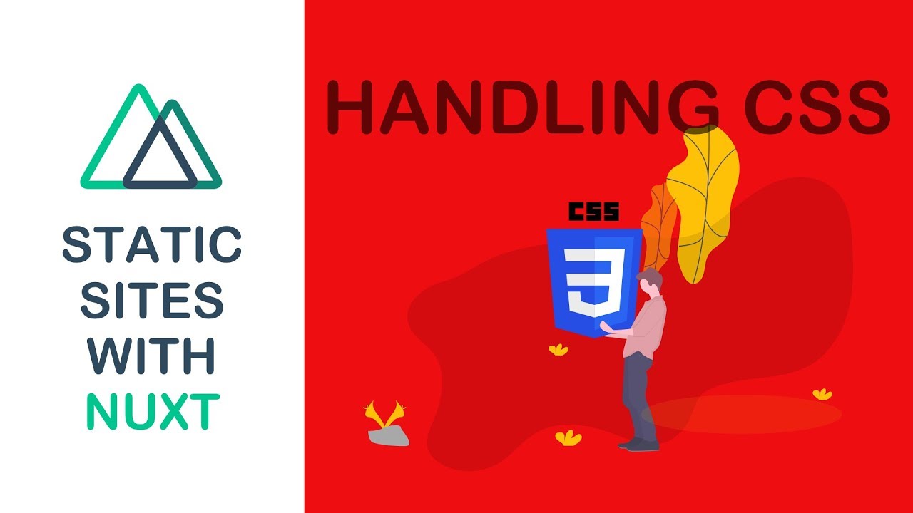 Static Sites With Nuxt - 04 - Handling CSS