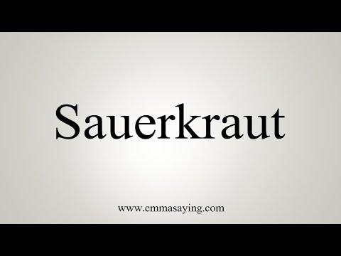 How To Say Sauerkraut