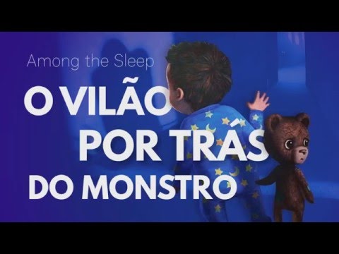 Steam Community :: Video :: O VILÃO POR TRÁS DO MONSTRO - Among the Sleep