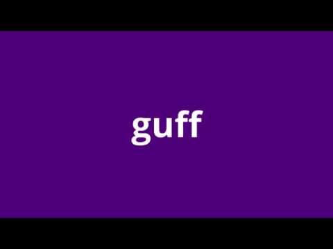 what is the meaning of guff.