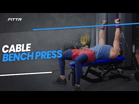 How To Do Cable Bench Press | Exercise Video