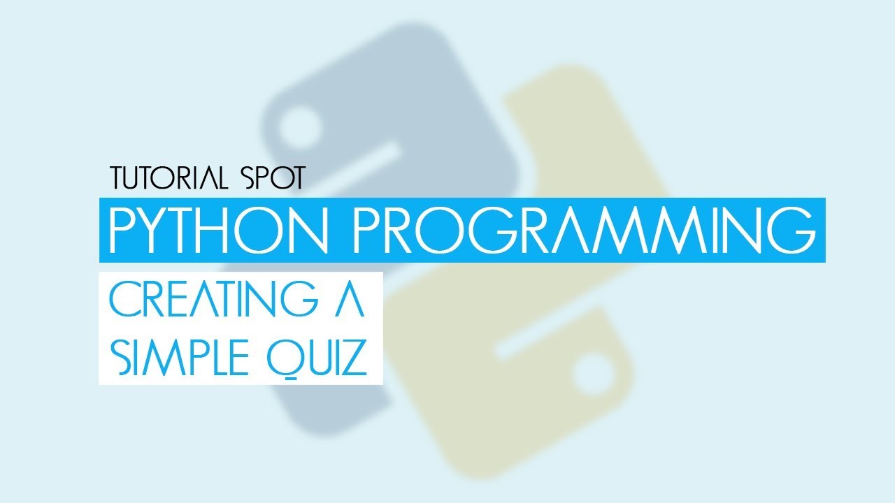Python Programming - Creating A Maths Quiz