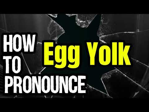How To Pronounce Egg Yolk? (CORRECTLY) Meaning & Pronunciation
