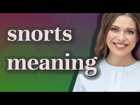 Snorts | meaning of Snorts