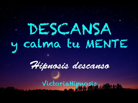 😑 DUERME. 🌜 CALMA TU MENTE. HIPNOSIS.