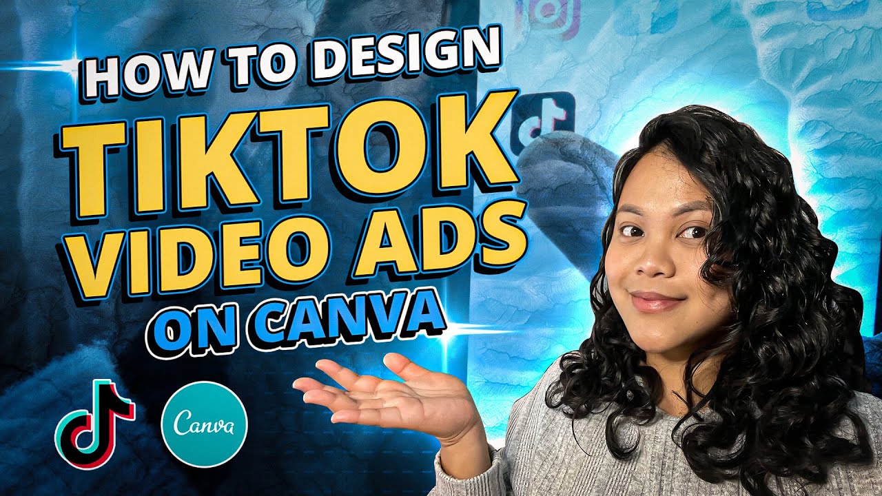 How To Design TikTok Video Ads [Canva Tutorial]