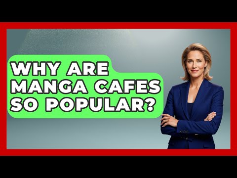 Why Are Manga Cafes So Popular? - Japan Past and Present