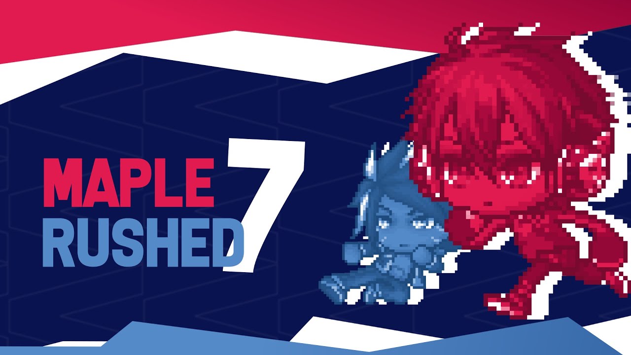 MAPLE RUSHED 7 - [Nineb's Collab Part]