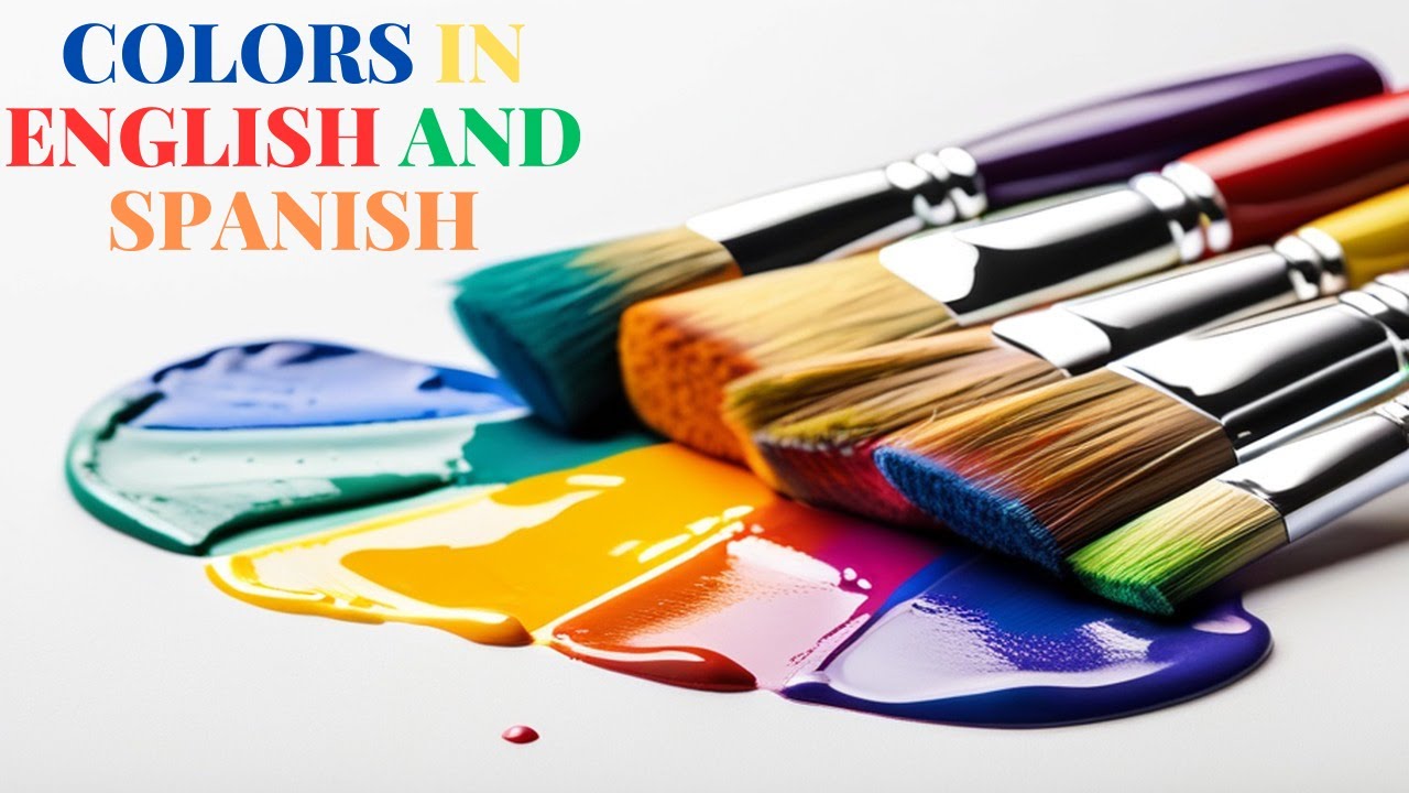 Colors in English and Spanish: A Bilingual Learning Adventure