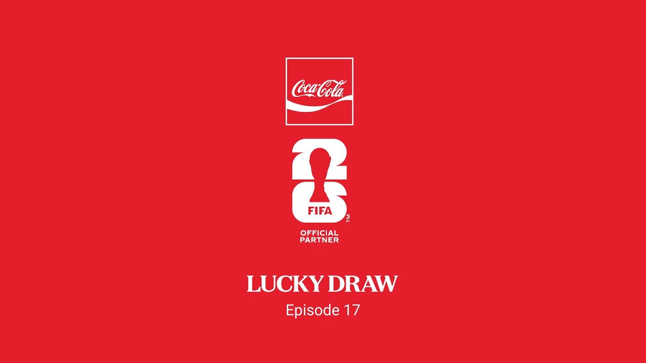 Coca Cola X FIFA lucky draw 2026 EP17
