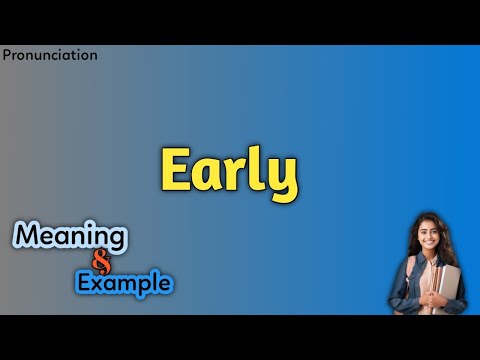 Early meaning
