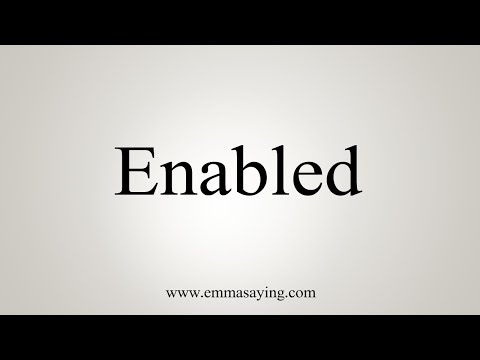 How To Say Enabled