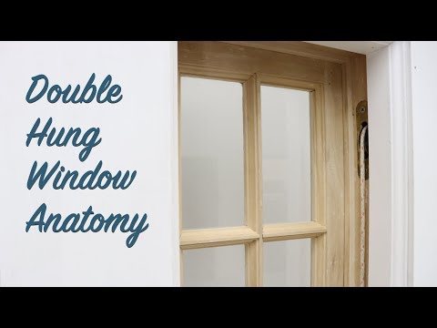 Double Hung Window Anatomy