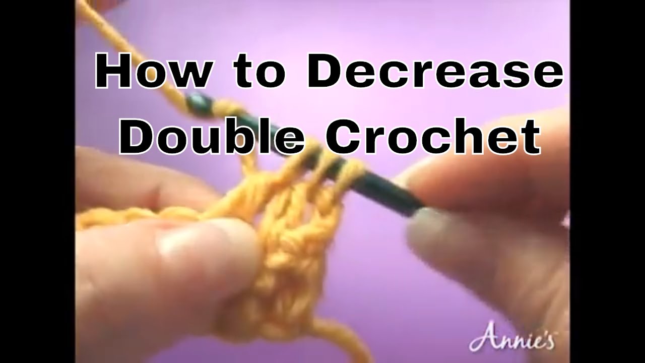 How to Decrease Double Crochet | an Annie's Tutorial