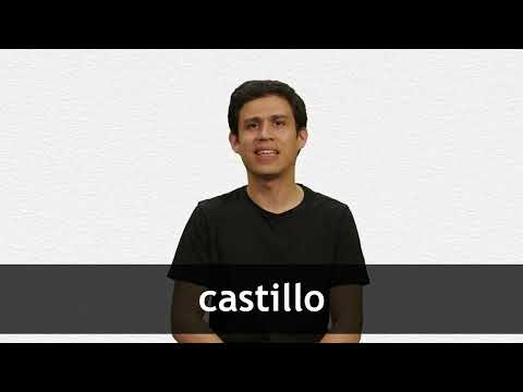 How to pronounce CASTILLO in Latin American Spanish