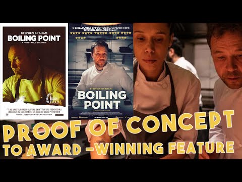 Proof of Concept to Award-Winning Feature Film | Boiling Point
