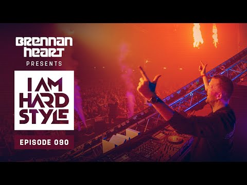 Brennan Heart presents I AM HARDSTYLE January 2021 | Episode 090