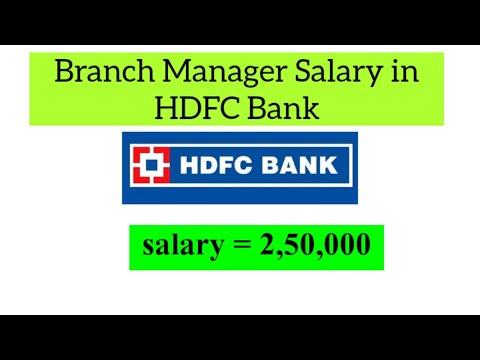 HDFC Bank Branch Manager salary || branch manager salary in HDFC ||