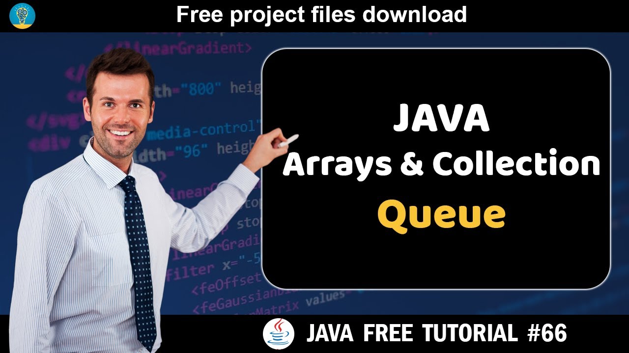Java tutorial #66 | Arrays and collection API - Queue | Java course for beginners