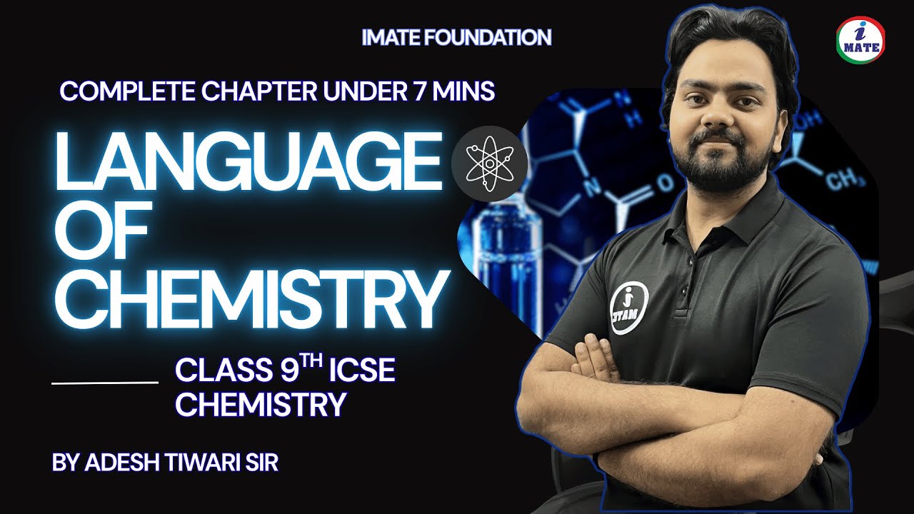 Language of Chemistry | Class 9 ICSE Chemistry | Complete Chapter in 7 Minutes