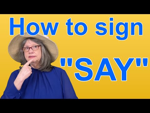 How To Sign SAY — ASL Word Of The Day — Word 92