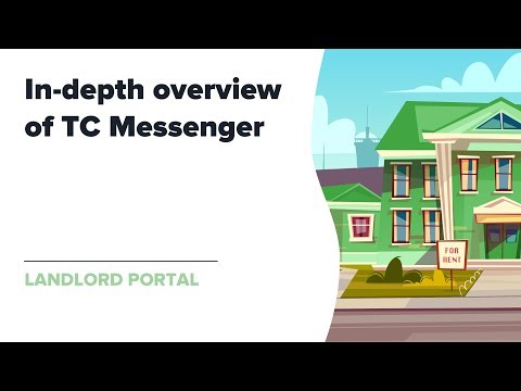 In-depth overview of TC Messenger (Landlord Portal)