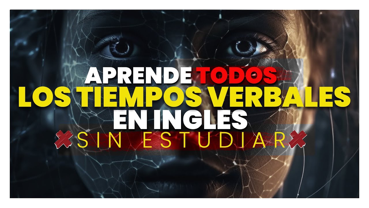 🚀🧠 MÉTODO Para Aprender Todos Los Tiempos Verbales En Inglés En 90 Minutos 🕒 PDF