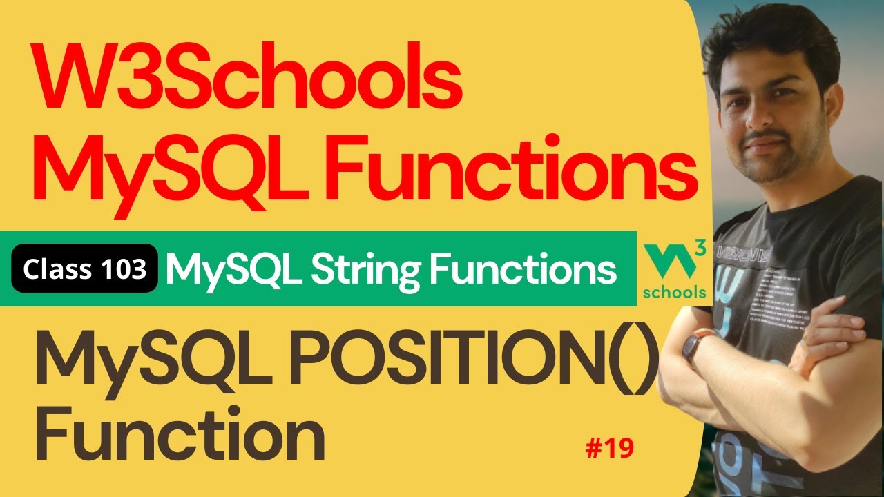 MySQL Functions | MySQL String Functions - MySQL POSITION() Function #19 | 103. W3Schools SQL