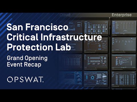 OPSWAT's San Francisco CIP Lab | Live Malware Testing and Advanced Cybersecurity Solutions