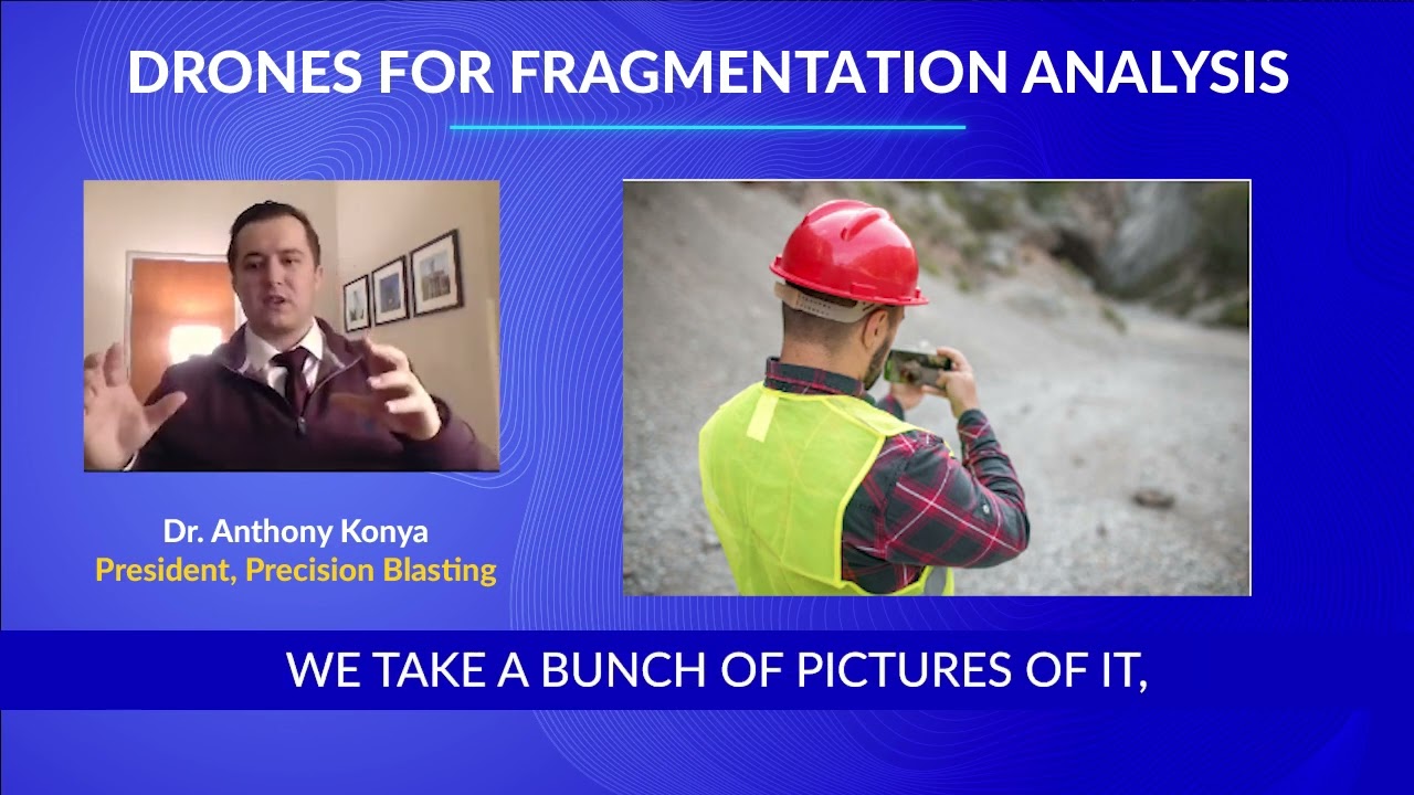 Drones for Fragmentation Analysis