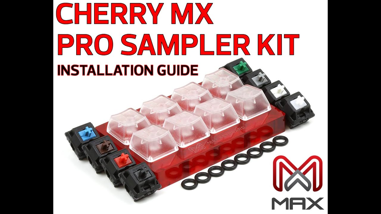 Max Keyboard Keycap, Cherry MX Switch, O-Ring Pro Sampler Tester Kit Installation Guide