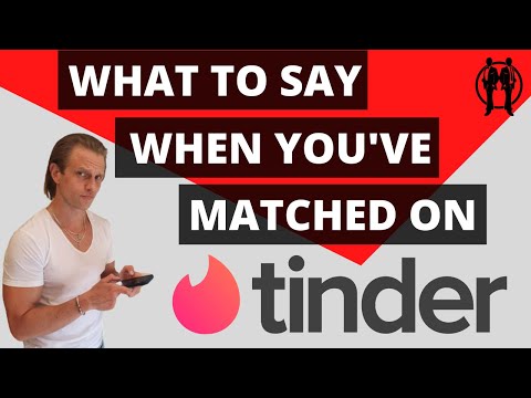 What to SAY When You've MATCHED on Tinder | What to SAY to a MATCH On Tinder