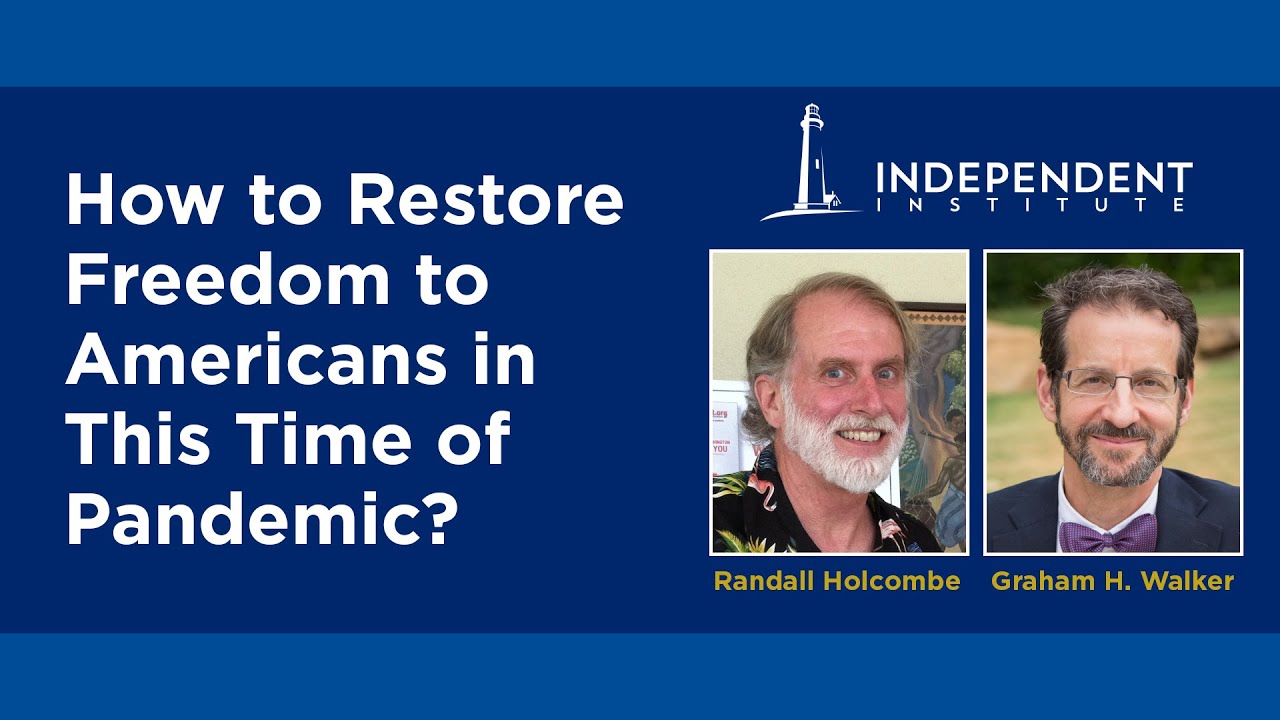 How to Restore Freedom to Americans in This Time of Pandemic? | Randall ...