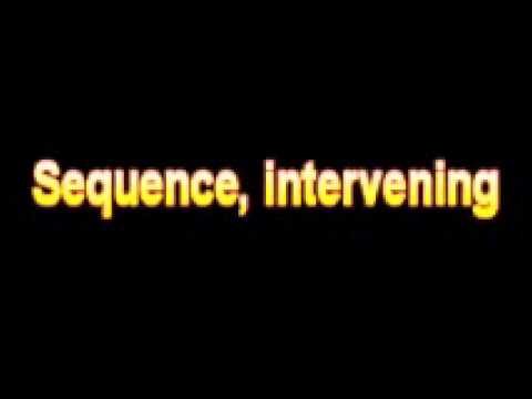 What Is The Definition Of Sequence, intervening Medical School Terminology Dictionary