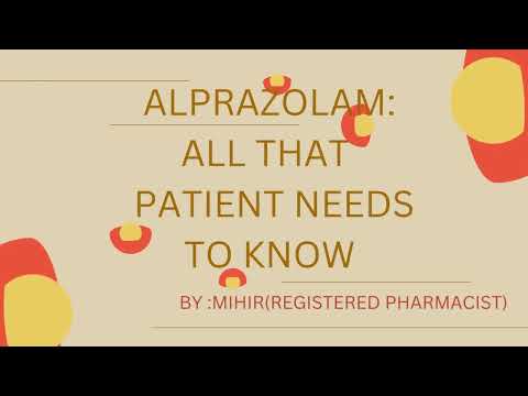 "Alprazolam 101: How It Works and What You Need to Know"