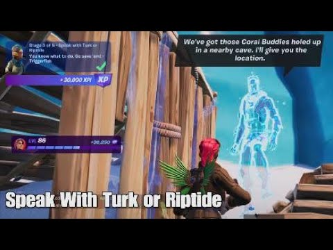 Speak With Turk or Riptide - Stage 3 of 5 - Fortnite Triggerfish Quest