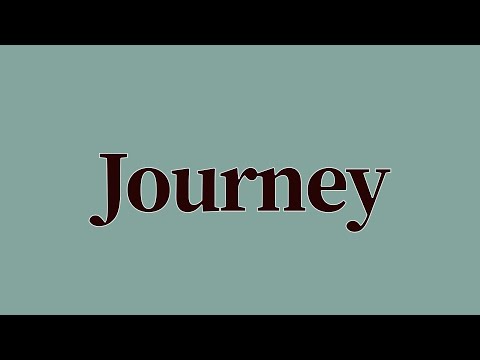 Journey Meaning and Definition