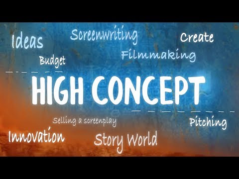 What Is High Concept? – TVWriter.Com