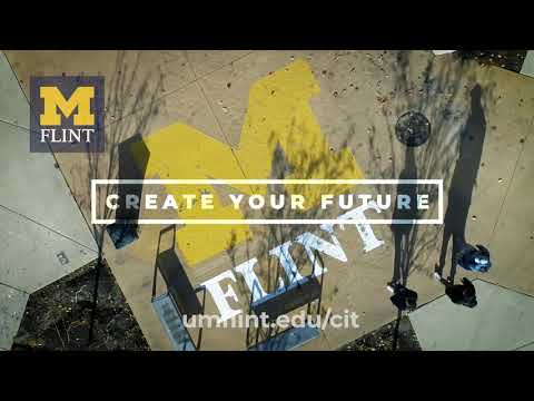 The College of Innovation & Technology at UM-Flint: Coming Fall 2021