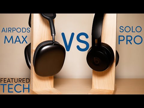 Battle of the Premiums: Beats Solo Pro vs Apple AirPods Max | Which One Should You Buy?
