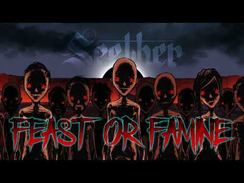 Seether - "Feast Or Famine" (Official Audio)